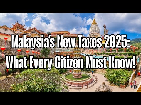 Malaysia's New Taxes in 2025 : Every Citizen Must Know! - Venture Vibes