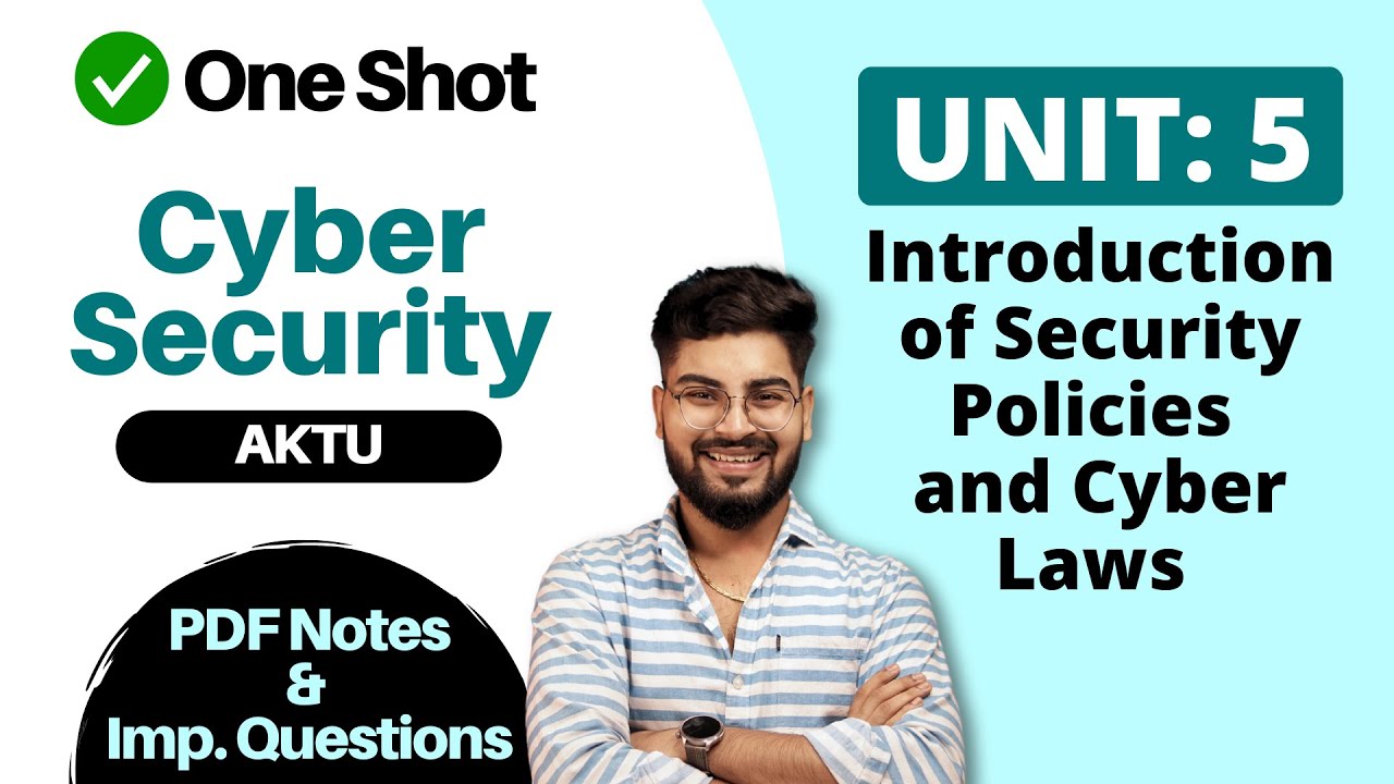 Cyber Security Unit 5 One Shot ✅ BTech 2nd Year 🔥 AKTU PDF Notes, Important Questions & PYQs