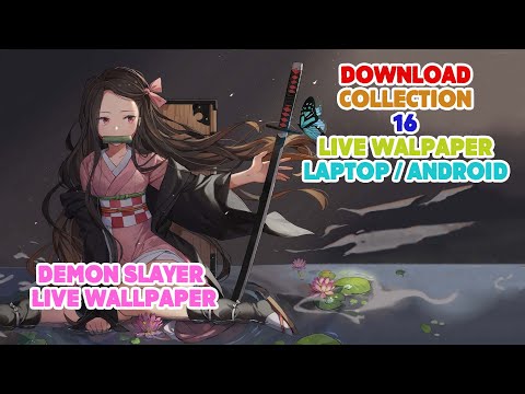 TOP ‼️ 16 Live Wallpaper Demon Slayer For Laptop and Android