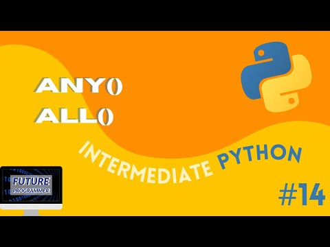 any() and all() in Python - Intermediate Python #14