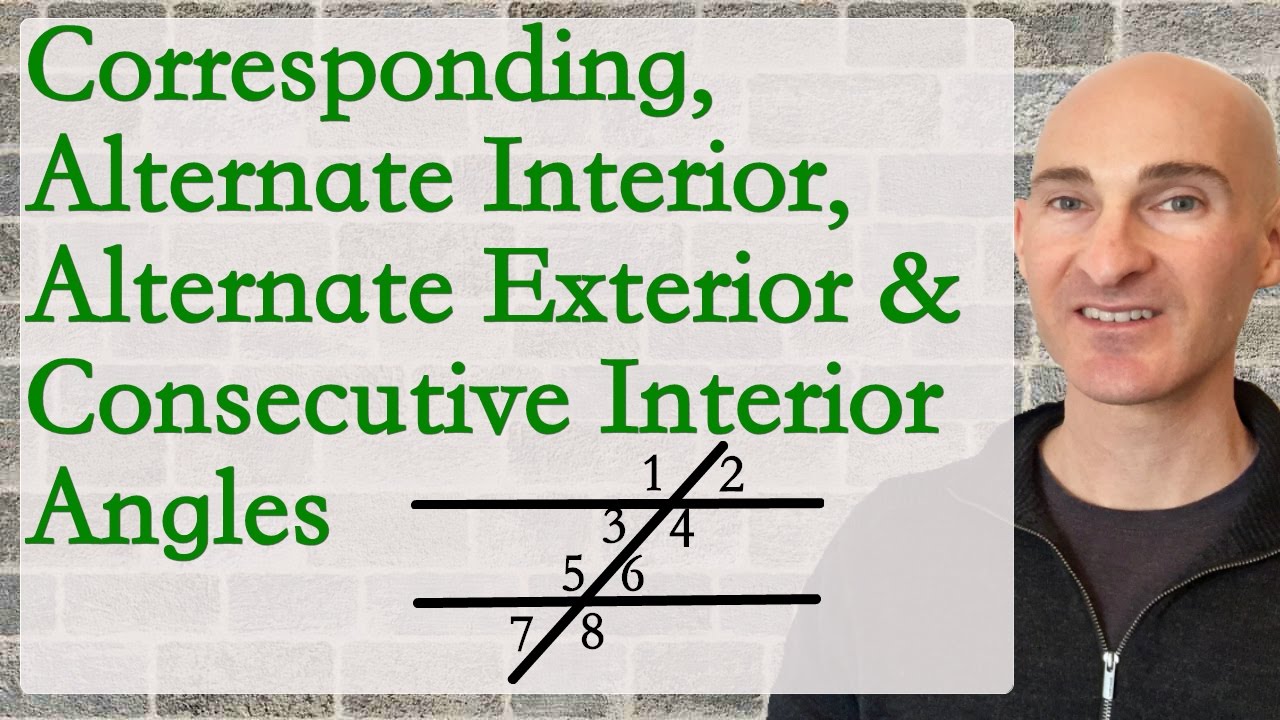 Corresponding, Alternate Interior, Alternate Exterior, Consecutive Interior Angles