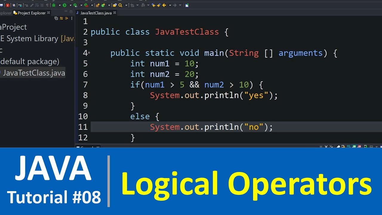 Java Tutorial #8 - Logical Operators in Java Programming