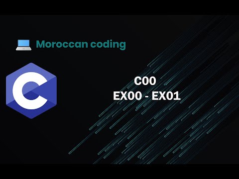 [Darija] 1337 / 42 Pool exercises C00 #1 - Ex00 \ Ex01