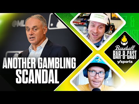 New gambling scandal in Major League Baseball, listener mailbag | Baseball Bar-B-Cast | Yahoo Sports