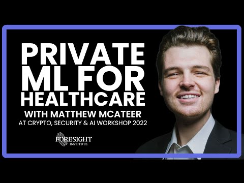 Matthew McAteer, Formic Labs | Private Machine Learning for Healthcare
