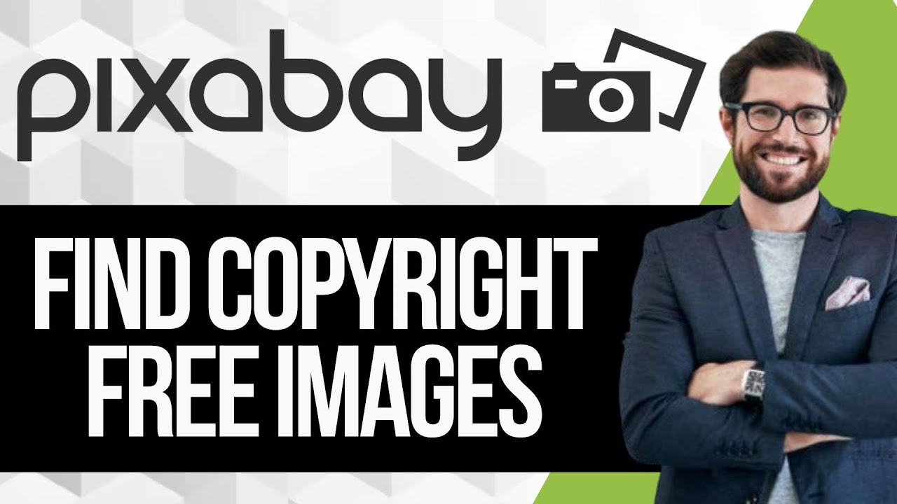 How To Use Pixabay To Find Copyright Free Images