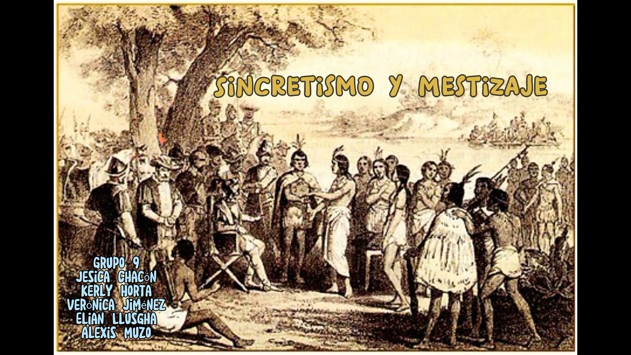Sincretismo y Mestizaje...🕵️