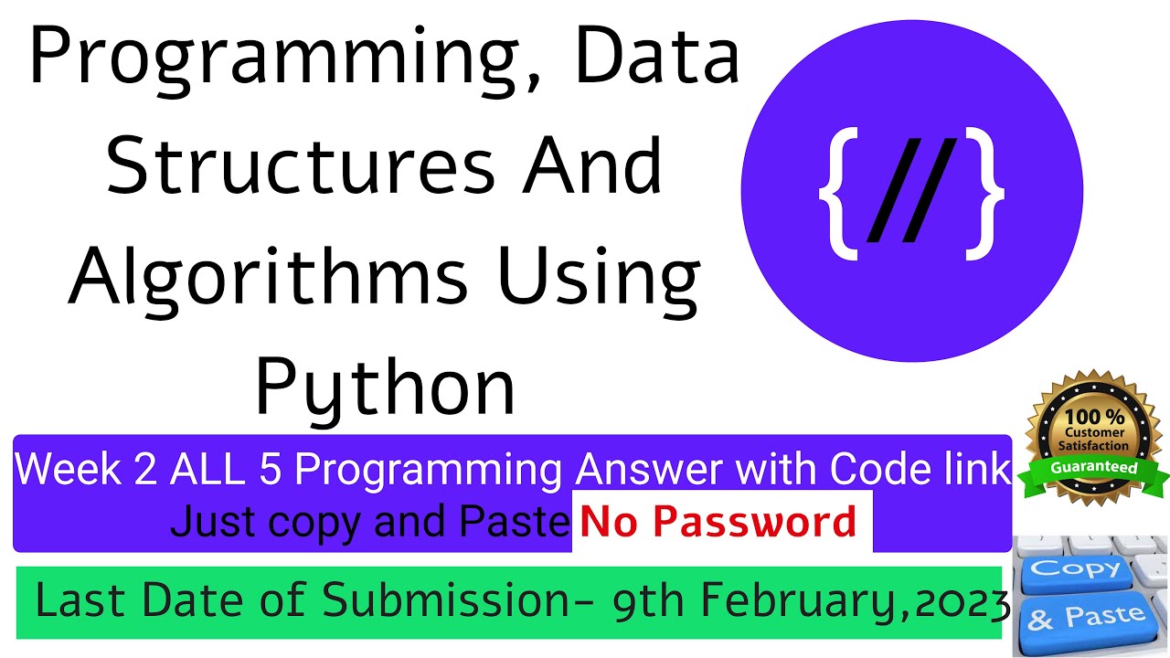 NPTEL: Programming ,Data Structures and Algorithm Using Python week 2 programming Ans with code link