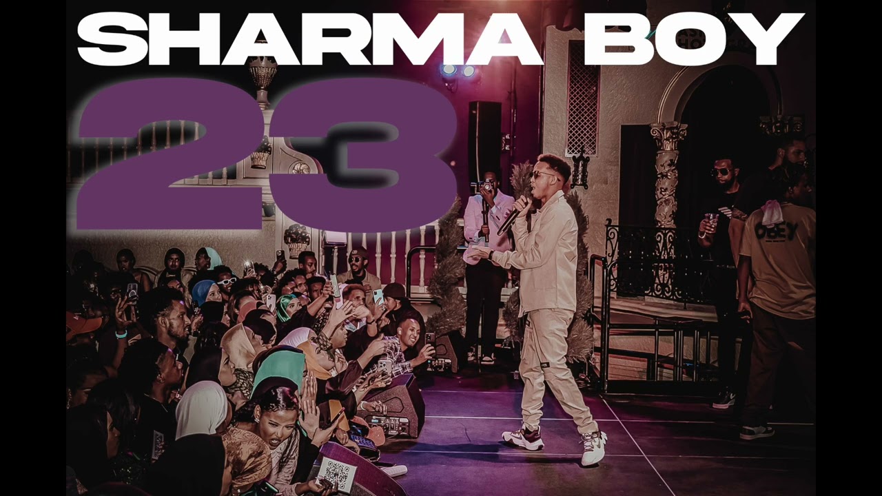 23 by Sharma Boy from Somalia | Popnable