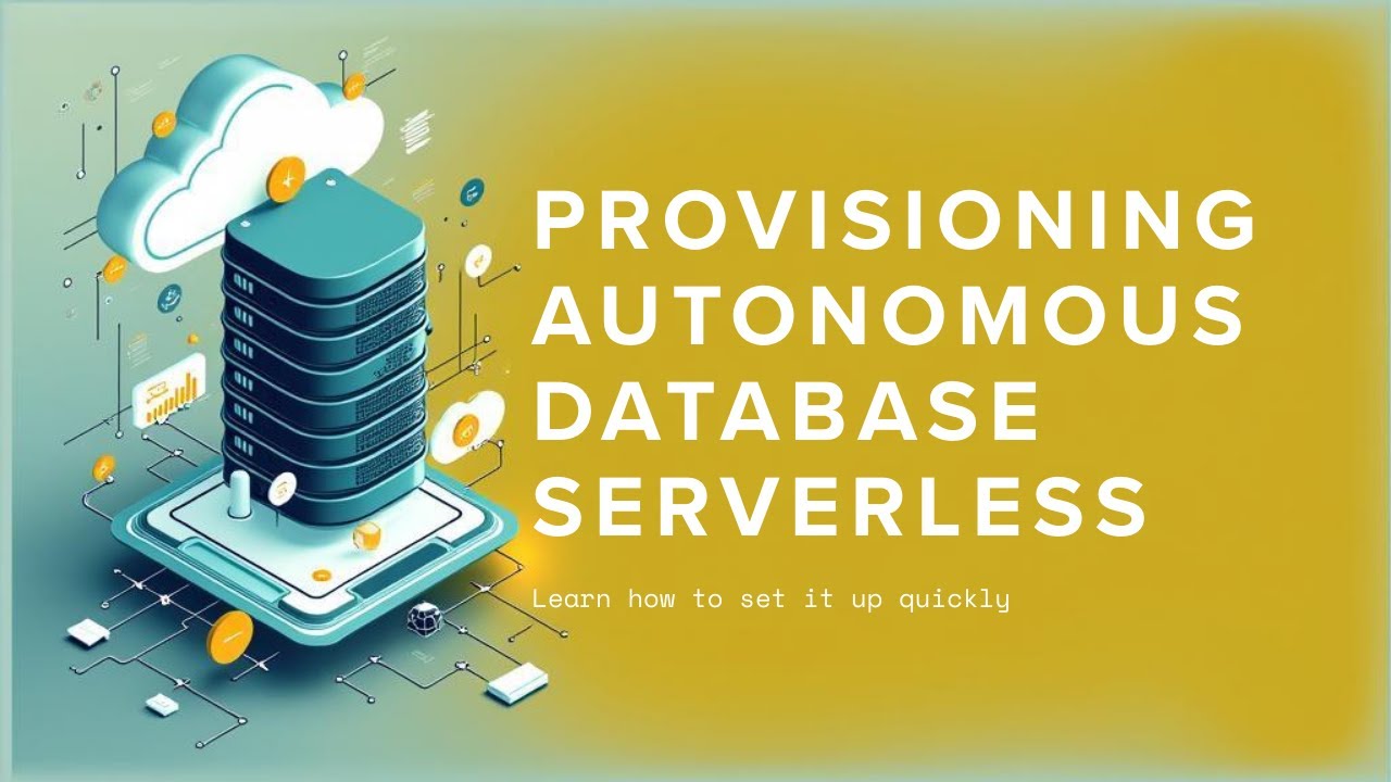 Provisioning an Oracle Autonomous Database | Serverless 19c Tutorial
