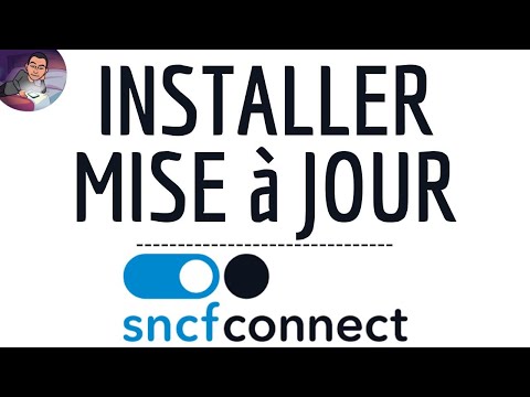 MISE A JOUR SNCF, comment mettre à jour l’application SNCF CONNECT & TELECHARGER DERNIERE Version