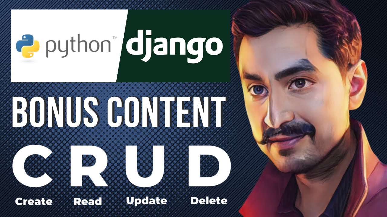 CRUD Operations in Django | Bonus Content