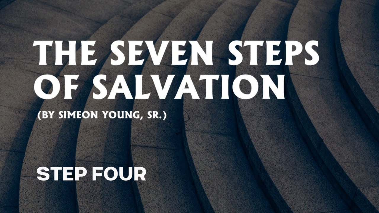 The Seven Steps Of Salvation | Step Four | Saved By Repentance ...