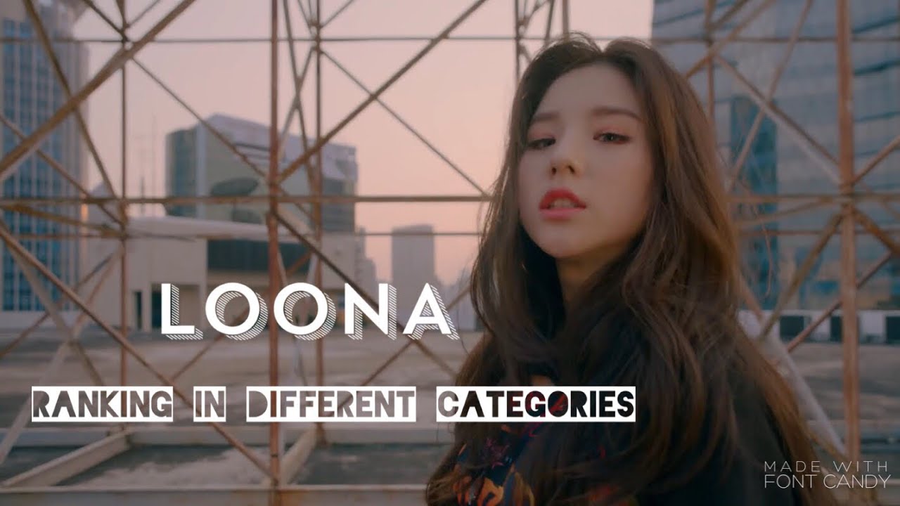 LOONA Ranking in Different Categories 2020