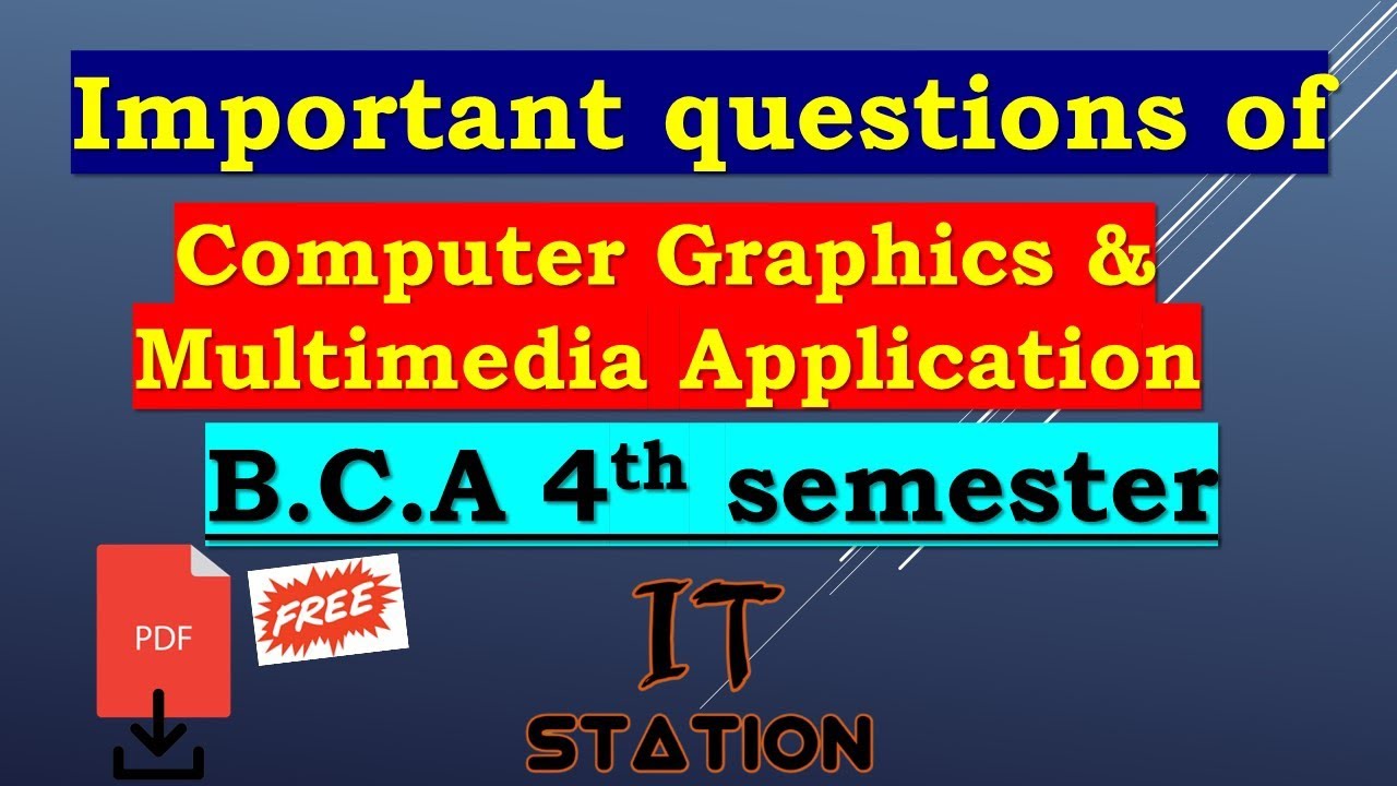 computer graphics and multimedia application important questions for exam || BCA 4th sem 2023