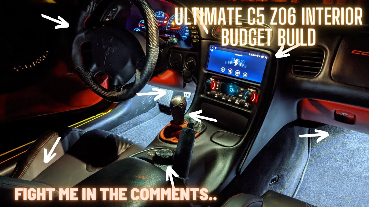 COMPLETE OVERVIEW OF MY C5 Z06 ULTIMATE INTERIOR BUILD.