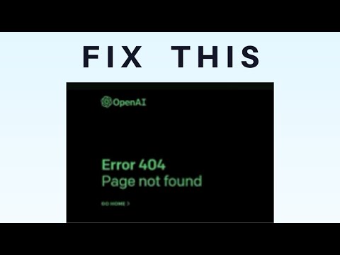 How to Fix "Error 404 Page not found" in ChatGPT