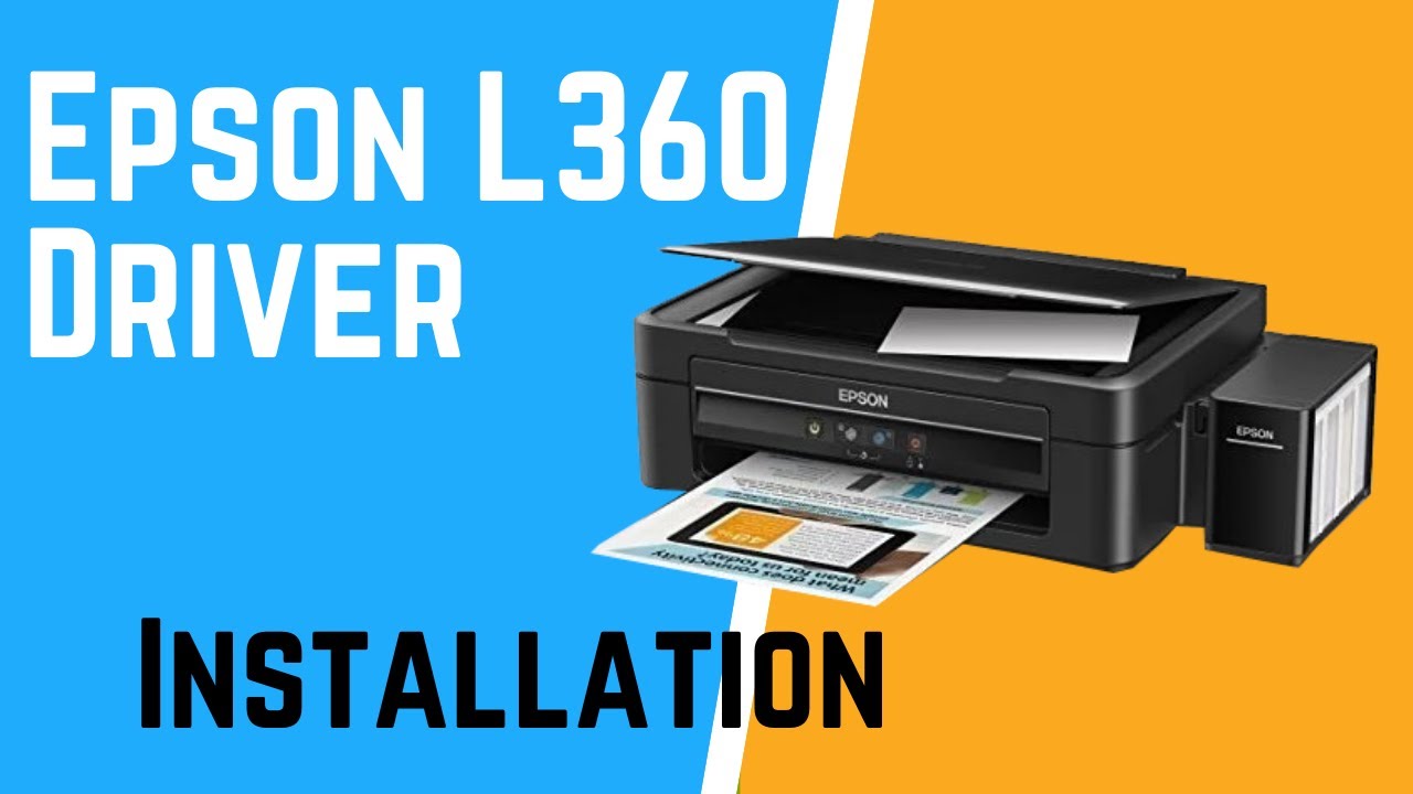Epson L360 Driver Installation | Direct Download Link for Windows 10/11