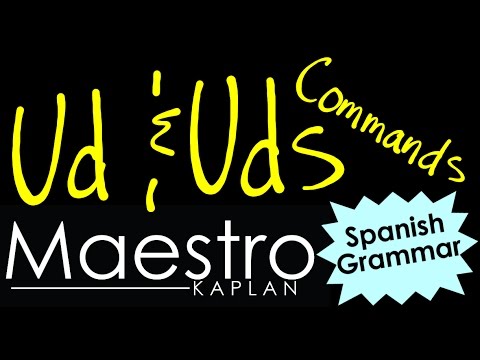 USTED and USTEDES commands: How to form (conjugate) them in Spanish