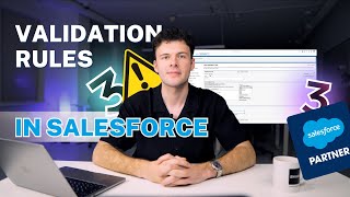 Video | 3 Must-Have Validation Rules in Salesforce to Save Time and Avoid Costly Mistakes ...