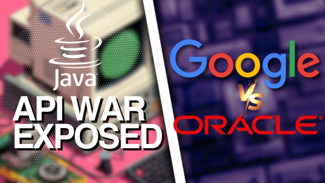 The Brutal Java War Between Google & Oracle