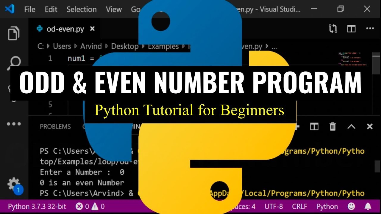 Python Tutorial for Beginners #13 - Program to find out ODD & EVEN Numbers