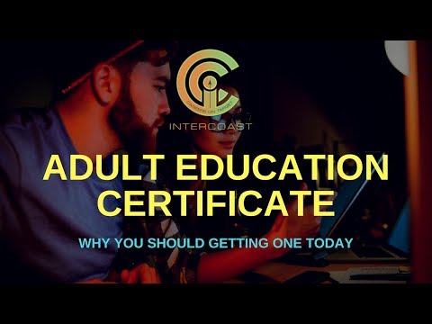 Who else wants a great new job? Adult Education Certificate: Why You Should Getting One Today