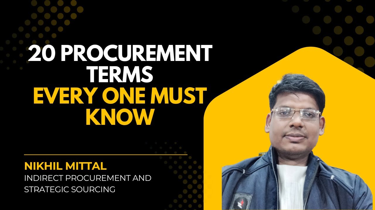 Top 20 Procurement Terms Explained | Essential Guide for Beginners | Nikhil Mittal Procurement