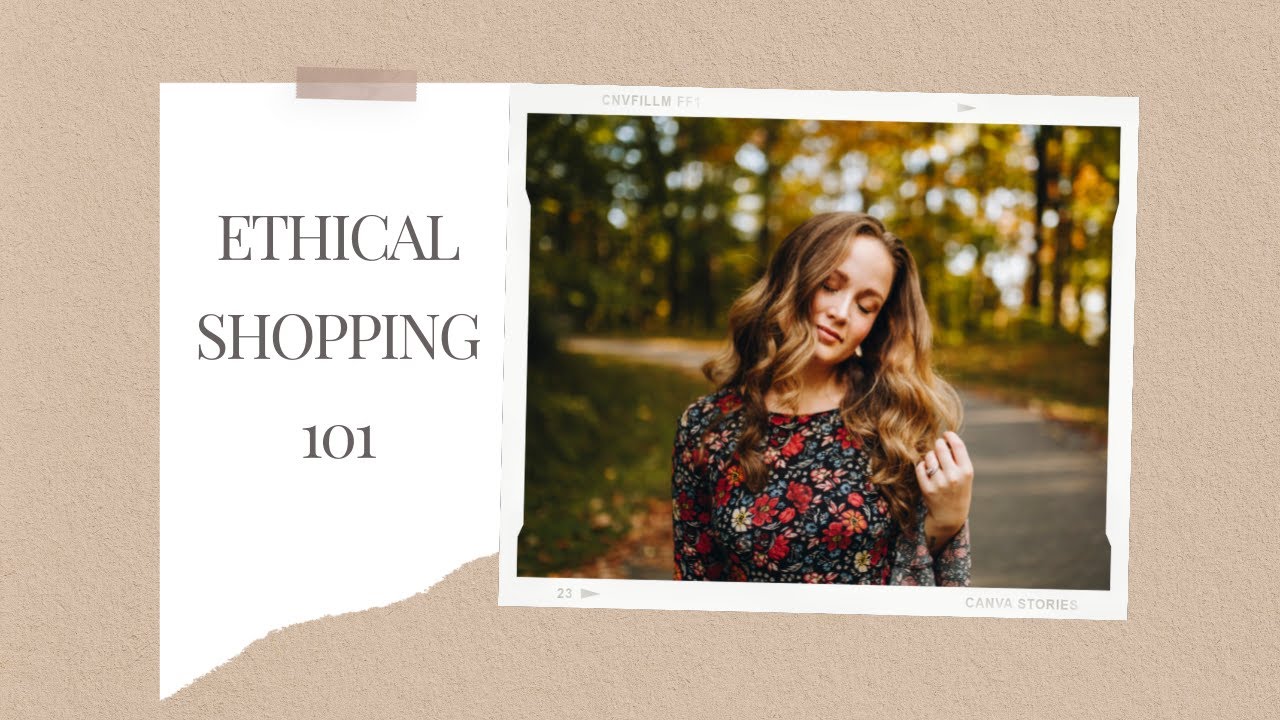 ETHICAL SHOPPING 101