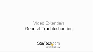 Video Extenders General Troubleshooting | StarTech.com Italy