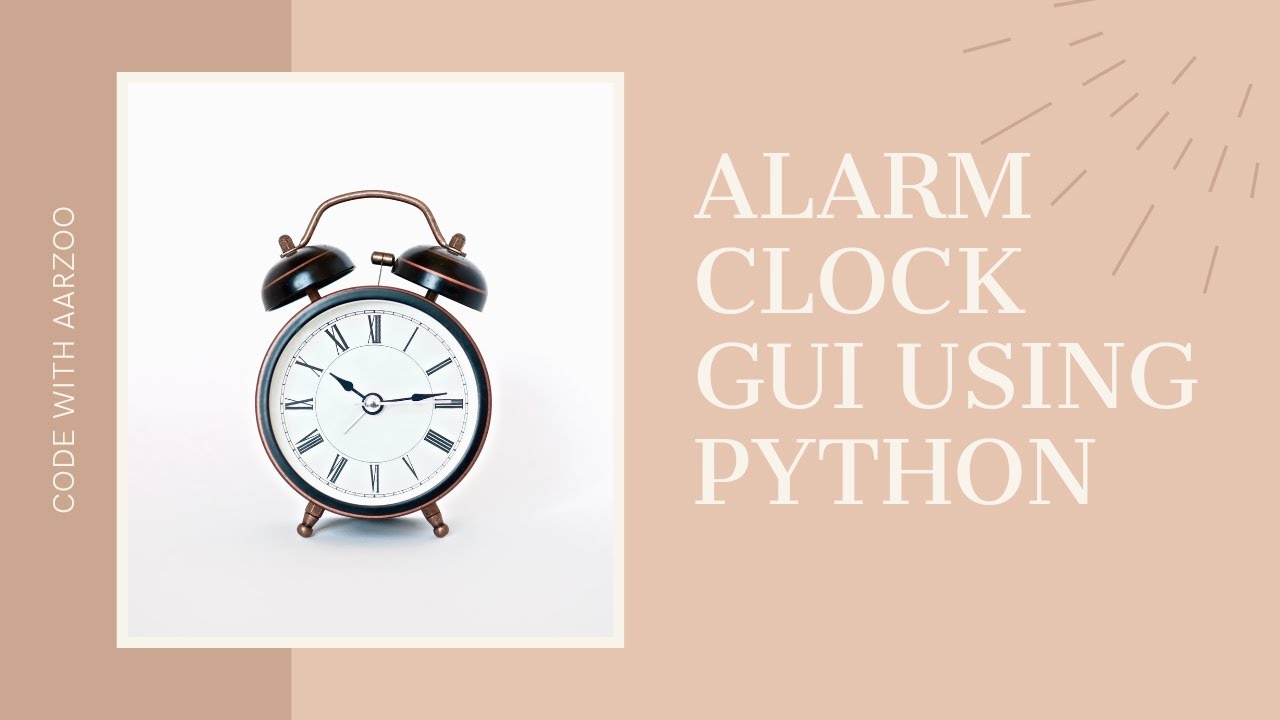 Alarm Clock GUI using Python  || Python Project