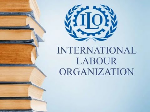 What is ILO | International Labour Organization
