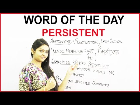 Word Of The Day - Persistent | IELTSLEARNING.IN