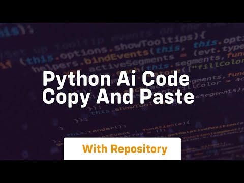 python ai code copy and paste