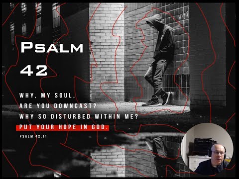 Psalm 42 God is Always Good
