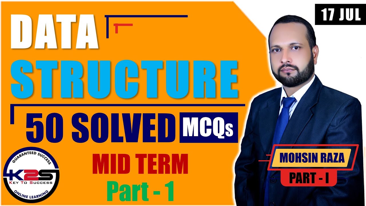 CS301 | MID Term | A Recommendation to Pass Data Structure | 50 MCQs with Key | Part - 1