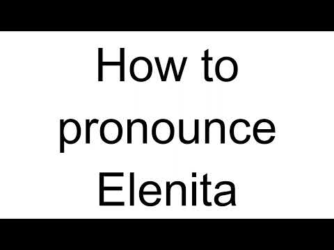 How to Pronounce Elenita (Spanish)