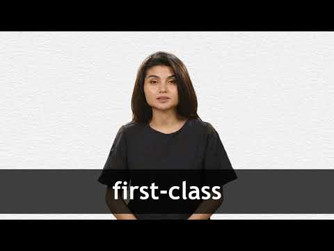 FIRST-CLASS definition and meaning | Collins English Dictionary