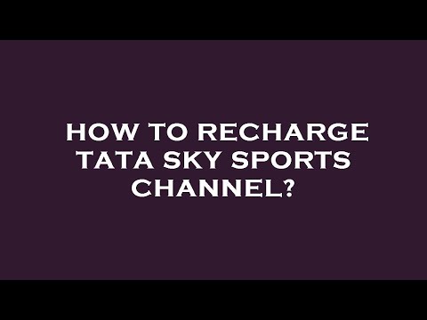 How to recharge tata sky sports channel?