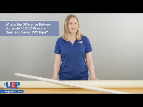 What's the Difference Between Schedule 40 PVC, Drain, and Sewer PVC Pipe?| U.S. Plastic Corporation®