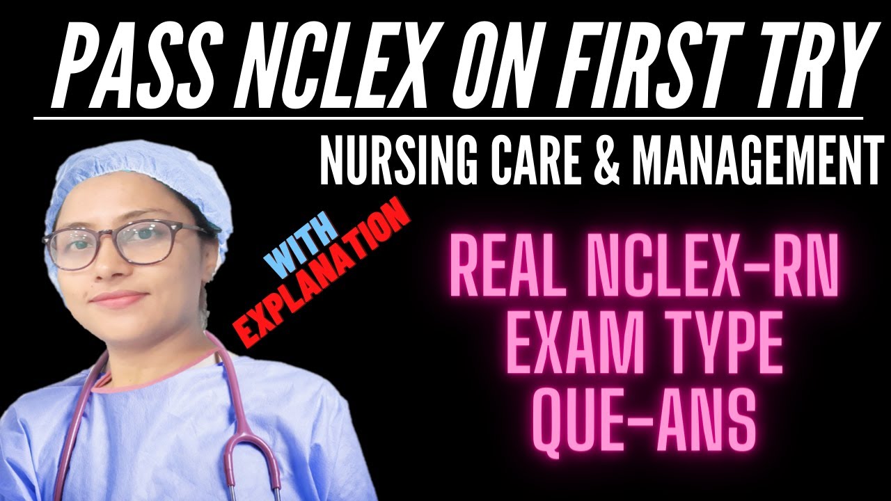 NCLEX-RN Practice Test 2023 Nclex Review (Nclex Questions and Answers)