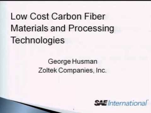 Low Cost Carbon Fiber Materials and Processing Technologies