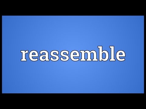 Reassemble Meaning