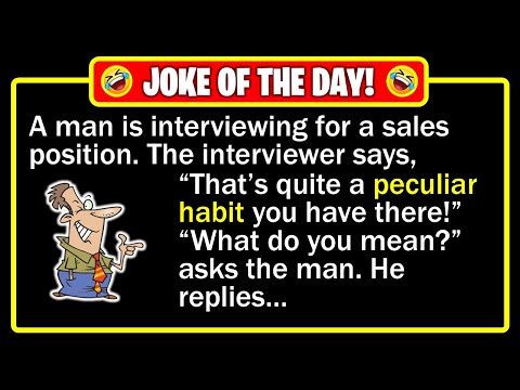 π€£ BEST JOKE OF THE DAY! - A man with a peculiar habit is applying for a position...| Funny Dad Jokes