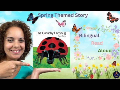 The Grouchy Ladybug/ La mariquita malhumorada (English/Spanish)