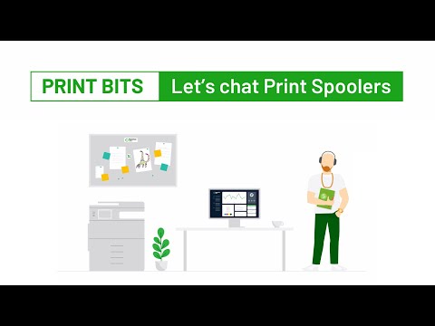 Print Bits: Let's chat Print Spoolers
