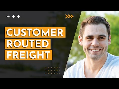 Our Freight is Customer Routed