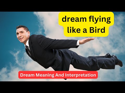 dream flying like a Bird : What Does It Mean?