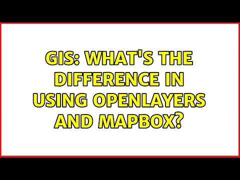 GIS: What's the difference in using OpenLayers and Mapbox?