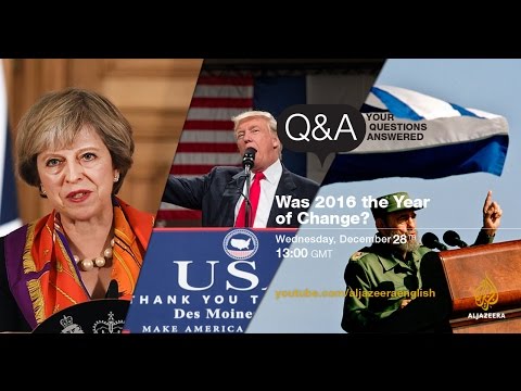 Was 2016 the Year of Change? | Q&A